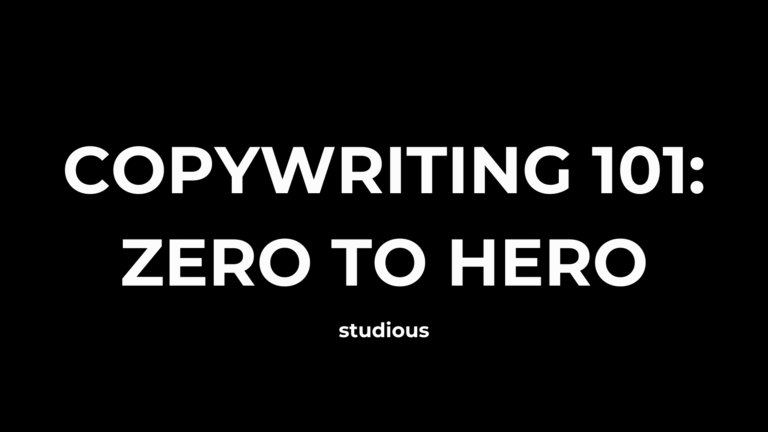 Copywriting 101: Zero to Hero – Studious